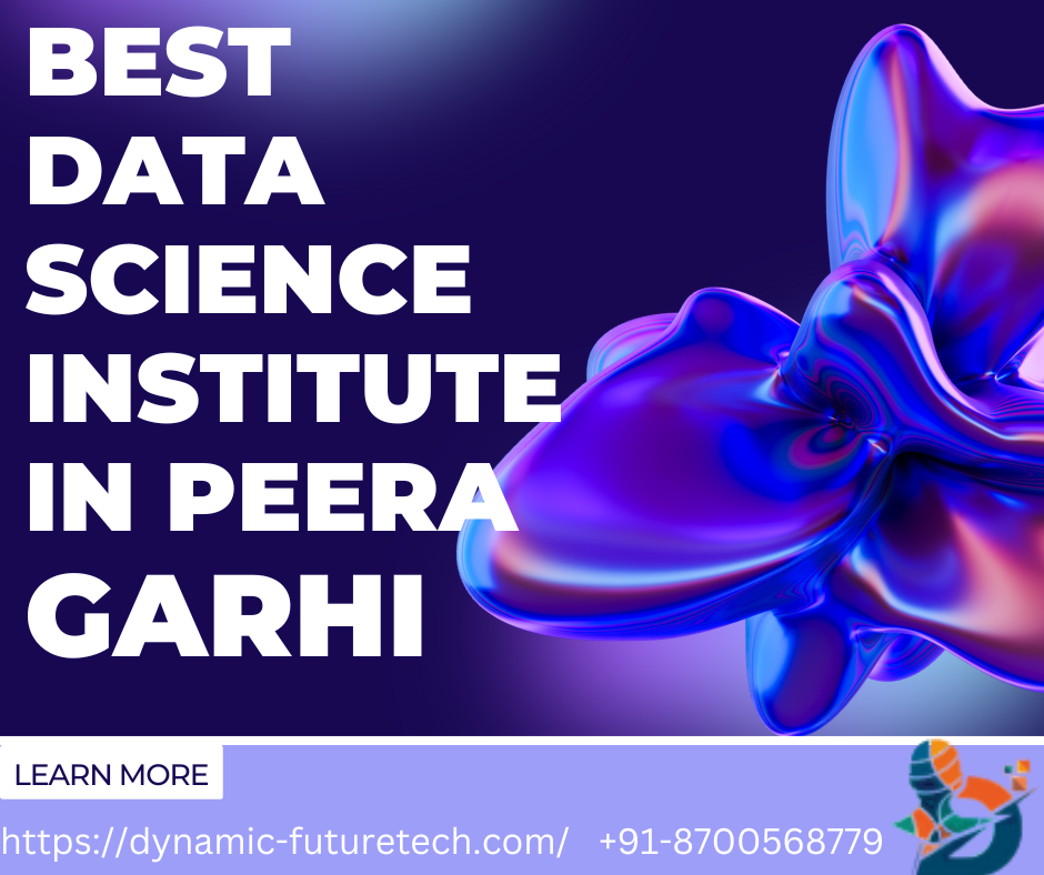Best Data Science Institute In Peeragarhi