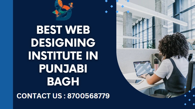 Best Web Designing Institute in Punjabi bagh