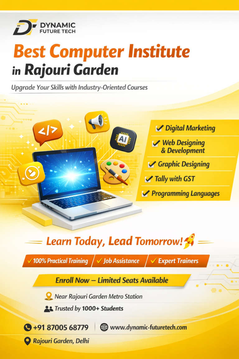 Best Computer institute in Rajouri Garden - Dynamic Future Tech