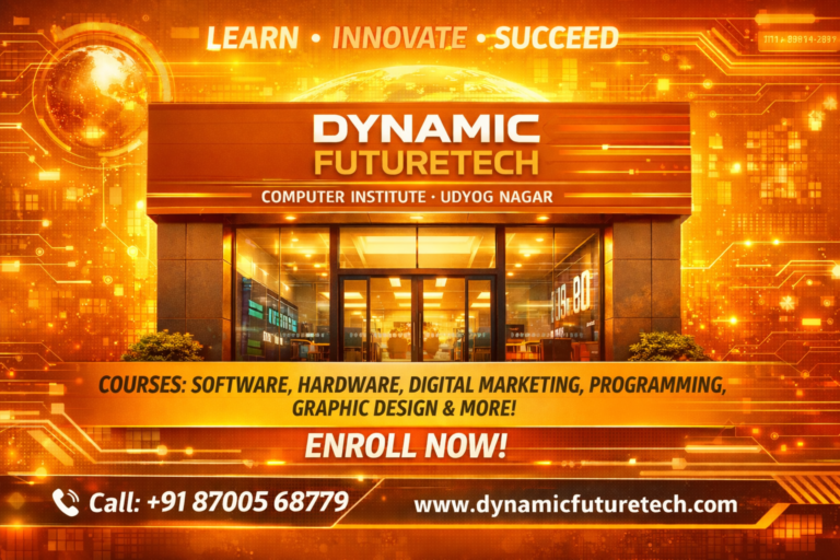 Best Computer Institute in Udyog Nagar - Dynamic Future Tech