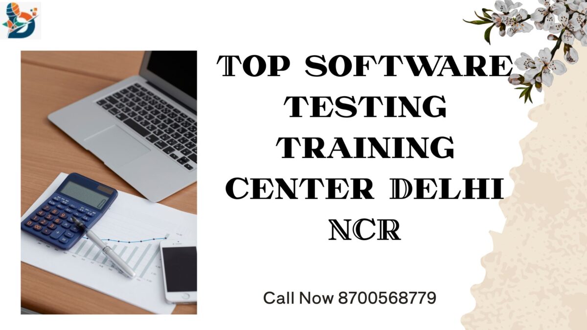 Top Software Testing Training Center Delhi NCR